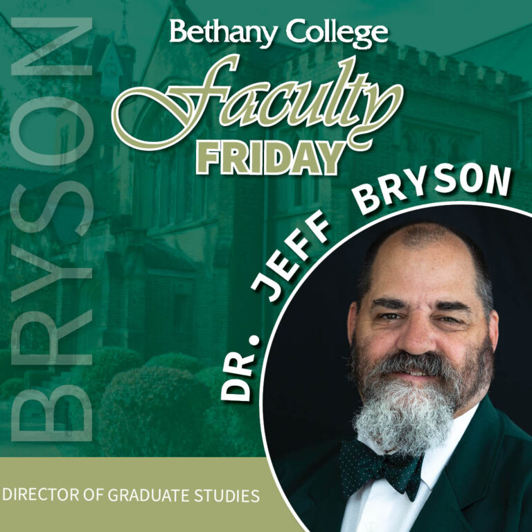 Faculty Spotlight: Dr. Jeff Bryson - Bethany College